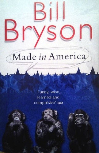 Made in America - Bill Bryson | Książka w Lubimyczytac.pl - Opinie ...
