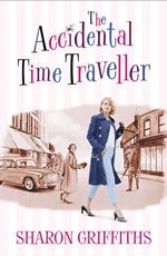 The Accidental Time Traveller - Sharon Griffiths | Książka w ...