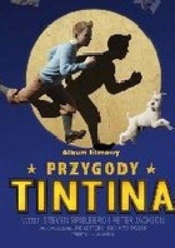 Album filmowy. Przygody Tintina - praca zbiorowa | Książka w Lubimyczytac.pl - Opinie, oceny, ceny