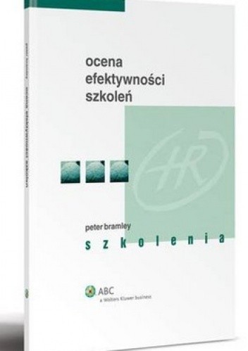 Ocena efektywności szkoleń - Peter Bramley | Książka w Lubimyczytac.pl ...