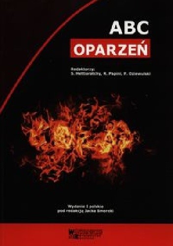 ABC oparzeń - Peter Dziewulski, Shehan Hettiaratchy, Remo Papini ...