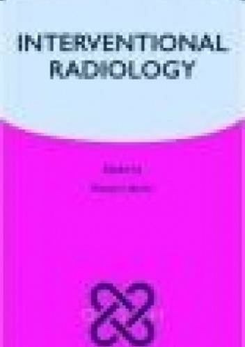 Interventional Radiology - R. Uberoi | Książka w Lubimyczytac.pl ...