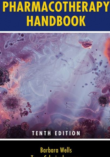 Pharmacotherapy handbook - Barbara G. Wells | Książka w Lubimyczytac.pl ...
