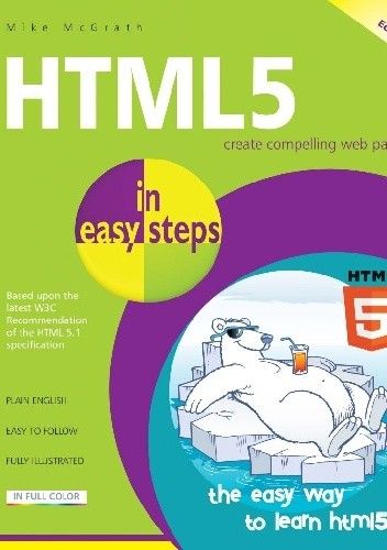 HTML5 in easy steps 2nd Edition - Mike McGrath | Książka w Lubimyczytac ... HTML5 in easy steps 2nd Edition - Mike McGrath | Książka w Lubimyczytac ...