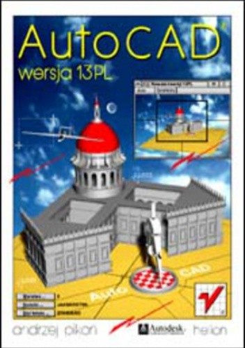 AutoCAD 13 PL - Andrzej Pikoń | Książka w Lubimyczytac.pl - Opinie ...