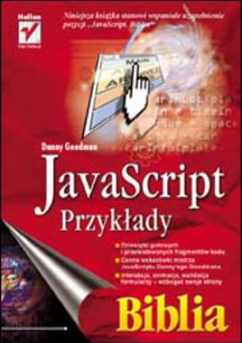 JavaScript - przykłady. Biblia - Goodman Danny | Książka w Lubimyczytac ...