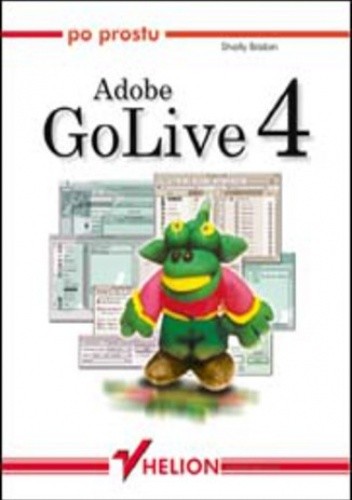 Po prostu Adobe GoLive 4 - Brisbin Shelly | Książka w Lubimyczytac.pl ...