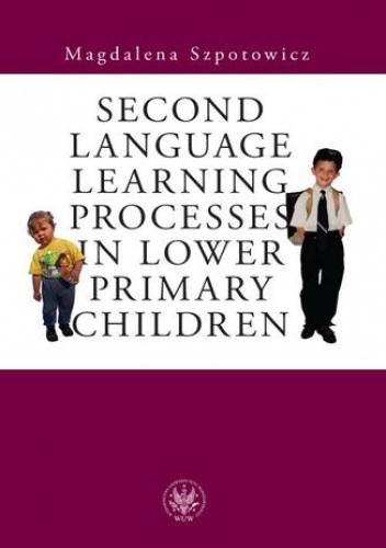 Second Language Learning Processes in Lower Primary Children. Vocabulary Acquisition ...