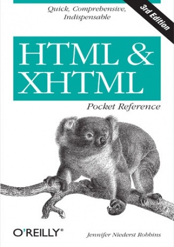 HTML and XHTML Pocket Reference. 3rd Edition - Jennifer Niederst Robbins | Książka w ...