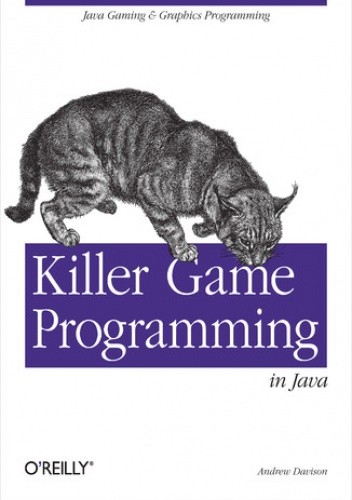 Killer Game Programming in Java - Davison Andrew | Książka w ...