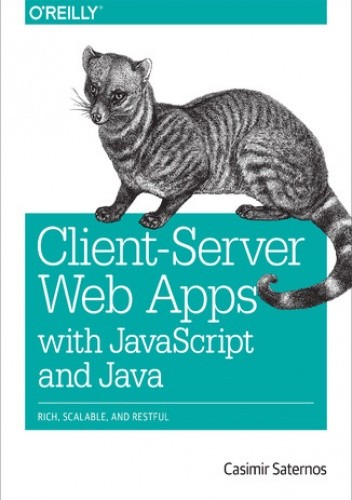 Client-Server Web Apps with JavaScript and Java - Saternos Casimir ...