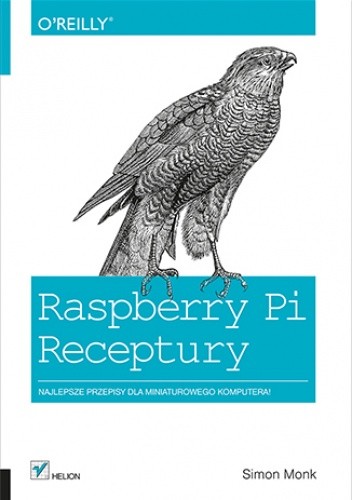 Raspberry Pi. Receptury - Simon Monk | Książka w Lubimyczytac.pl ... Raspberry Pi. Receptury - Simon Monk | Książka w Lubimyczytac.pl ...