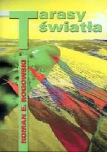 Tarasy światła - Roman E. Rogowski | Książka w Lubimyczytac.pl - Opinie ...