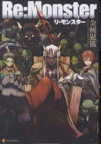 Re:Monster vol. 1 - Kanekiru Kogitsune | Książka w Lubimyczytac.pl ...
