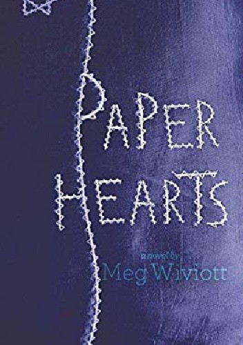 Paper Hearts - Meg Wiviott | Książka w Lubimyczytac.pl - Opinie, oceny ...