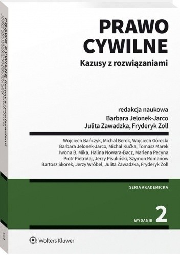 Prawo cywilne. Kazusy z rozwiązaniami - Barbara Jelonek-Jarco, Julita ...