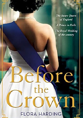 Before the Crown - Fiona Harding | Książka w Lubimyczytac.pl - Opinie ...