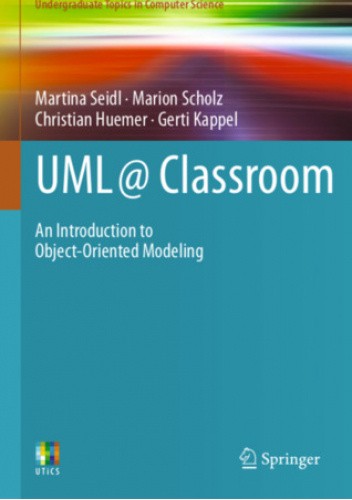 UML @ Classroom - Christian Huemer, Gerti Kappel, Marion Scholz ... UML @ Classroom - Christian Huemer, Gerti Kappel, Marion Scholz ...