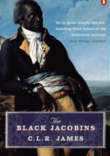 The Black Jacobins - C L R James | Książka w Lubimyczytac.pl - Opinie ...