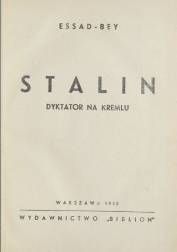 Stalin. Dyktator na Kremlu - Essad-Bey | Książka w Lubimyczytac.pl ...