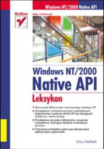 Windows NT/2000 Native API. Leksykon - Nebbett Gary | Książka w Lubimyczytac.pl - Opinie, oceny ...