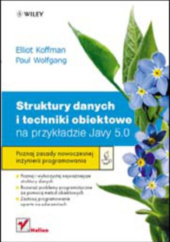 Struktury danych i techniki obiektowe na przykładzie Javy 5.0 - Koffman ...