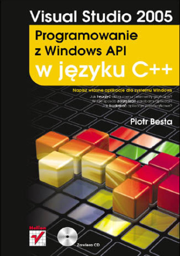 Visual Studio 2005. Programowanie z Windows API w języku C++ - Piotr ...