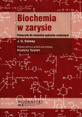 Biochemia w zarysie - J. G. Salway, Krystyna Tyrpień | Książka w ...