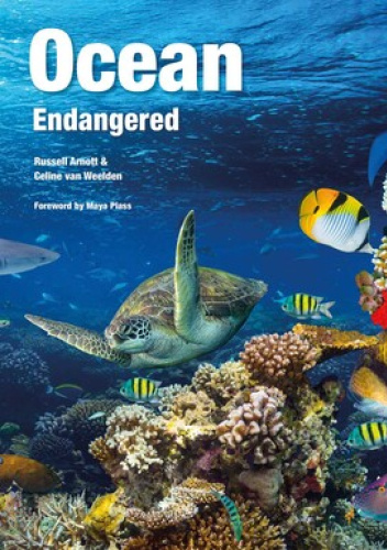 Ocean. Endangered - Russell Arnott, Celine Van Weelden | Książka w ...