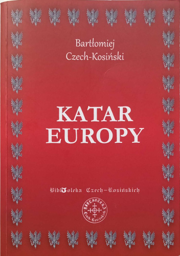 Katar Europy - Bartłomiej Czech-Kosiński | Książka w Lubimyczytac.pl ...