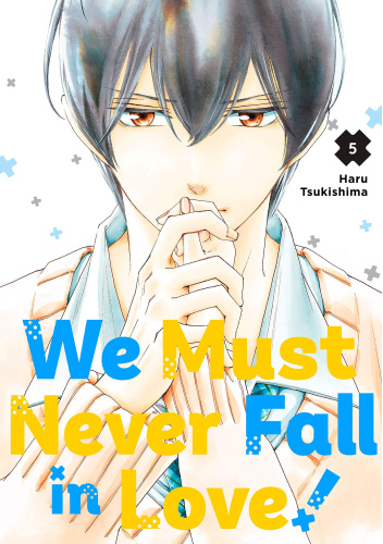 We Must Never Fall in Love!, Vol. 5 - Haru Tsukishima | Książka w ... We Must Never Fall in Love!, Vol. 5 - Haru Tsukishima | Książka w ...