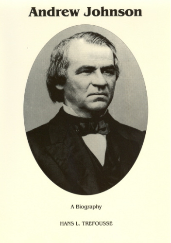 Andrew Johnson: A Biography - Hans L. Trefousse | Książka w ...