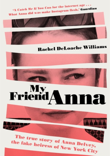 My Friend Anna - Rachel DeLoache Williams | Książka w Lubimyczytac.pl ...