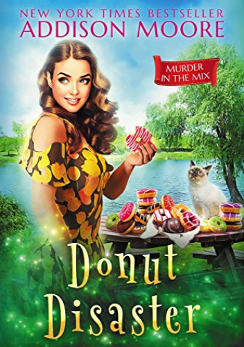 Donut Disaster - Addison Moore | Książka w Lubimyczytac.pl - Opinie ...