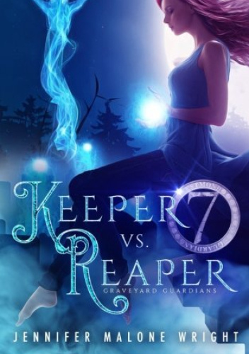 Keeper vs. Reaper - Jennifer Malone Wright | Książka w Lubimyczytac.pl - Opinie, oceny, ceny