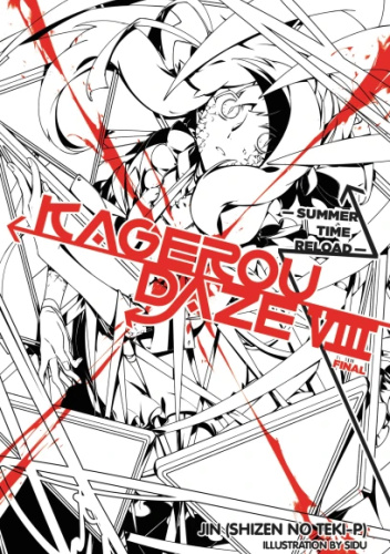 Kagerou Daze, Vol. 8 (light novel): Summer Time Reload - Jin (Shizen no ...