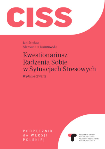 CISS - Kwestionariusz Radzenia Sobie w Sytuacjach Stresowych - N. S ...