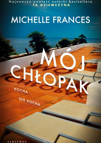 Mój chłopak - Michelle Frances | Książka w Lubimyczytac.pl - Opinie ...