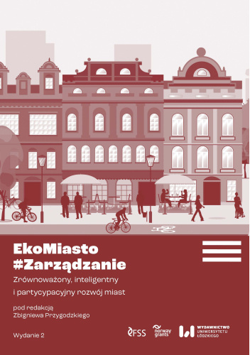 EkoMiasto#Zarządzanie. Zrównoważony inteligentny i partycypacyjny rozwój miast. - Łukasz Arendt ...