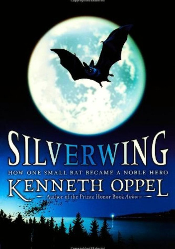 Silverwing - Kenneth Oppel | Książka w Lubimyczytac.pl - Opinie, oceny ...