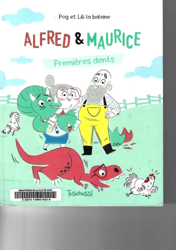 Alfred & Maurice. Premieres dents - Pog, Lili la Baleine | Książka w ...