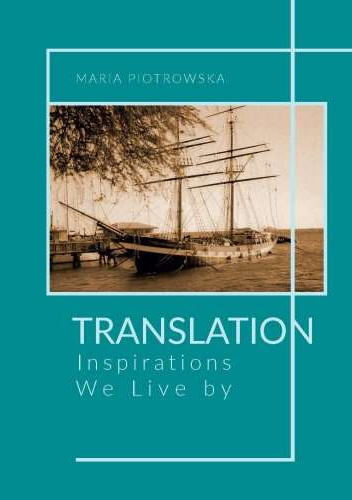 Translation: Inspirations We Live by - Maria Piotrowska | Książka w ...