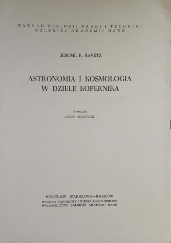 Astronomia i kosmologia w dziele Kopernika - Jerome R. Ravetz | Książka ...