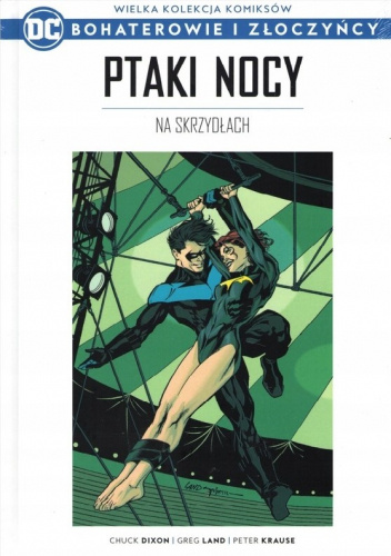 Ptaki Nocy: Na skrzydłach - Chuck Dixon, Gary Frank, Jackson Guice ...