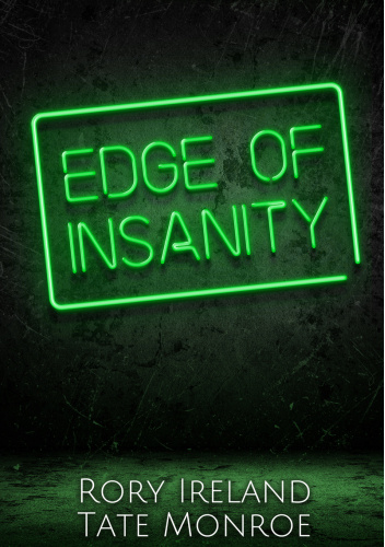 Edge Of Insanity Rory Ireland Tate Monroe Książka W Lubimyczytac
