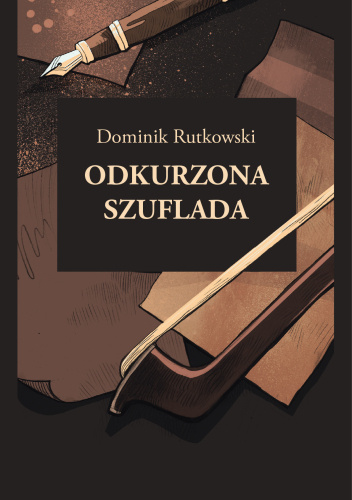 Odkurzona szuflada - Dominik Rutkowski | Książka w Lubimyczytac.pl ...