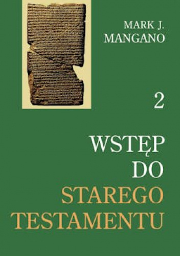 Wstęp do Starego Testamentu. 2 - Randall Bailey, Gary Hall, Mark J ...