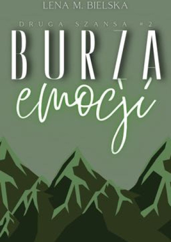 Burza emocji - Lena M. Bielska | Książka w Lubimyczytac.pl - Opinie ...