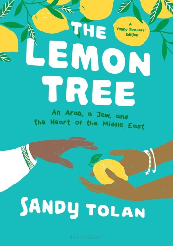THE LEMON TREE An Arab, a Jew, and the Heart of the Middle East - SANDY ...