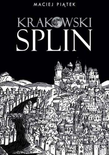 Krakowski splin - Maciej Piątek | Książka w Lubimyczytac.pl - Opinie ...